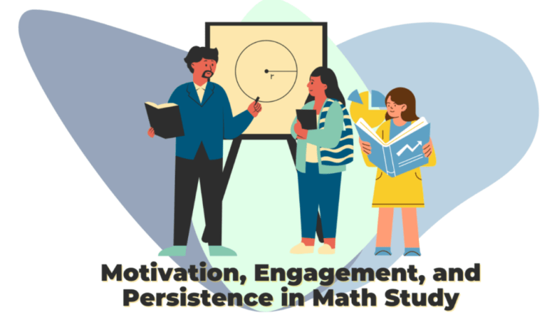 Context + Motivation, Engagement, and Persistence, in Math Study ...
